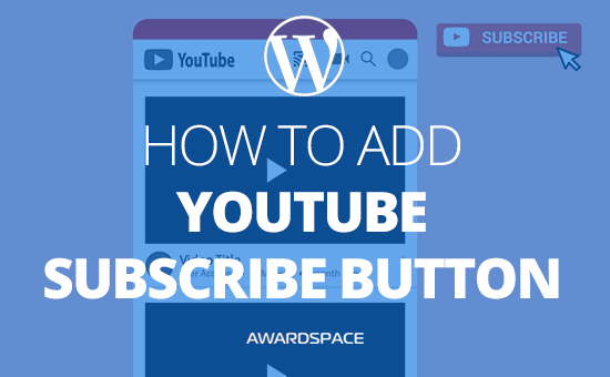 Add Youtube Subscribe Button In Wordpress Wordpress Tutorials