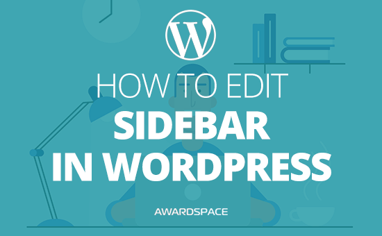 How To Edit Sidebar In WordPress WordPress Tutorials AwardSpace